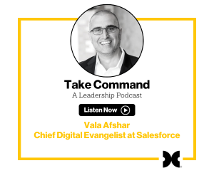Take Command Podcast: Become Boundless with Vala Afshar, Chief Digital ...